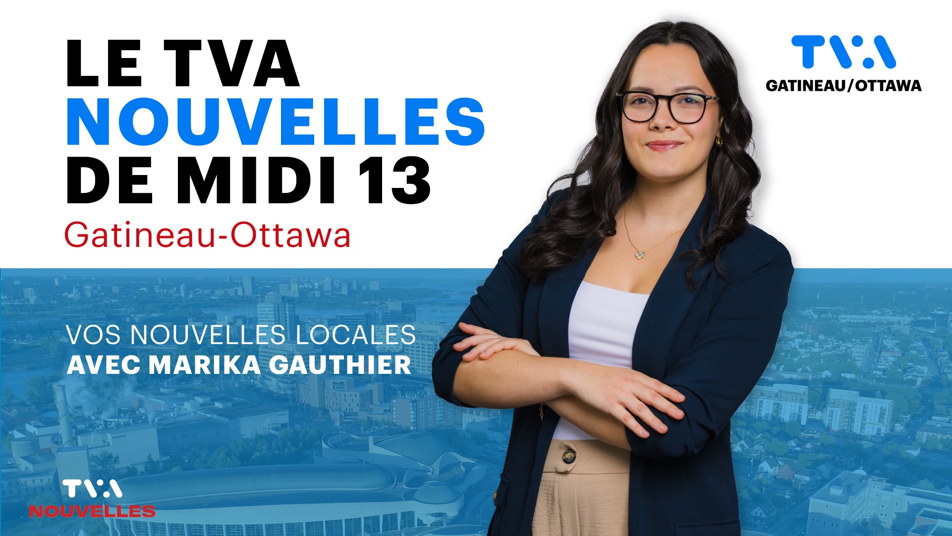 MIDI13-15 août 2025 - TVA Gatineau